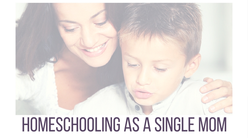 Homeschooling as a Single Mom: Advice from One Single Mom To Another
