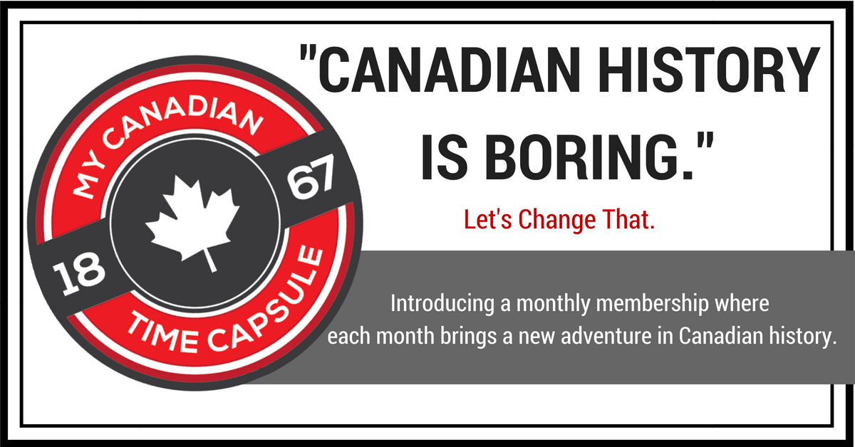 Canadian History: My Canadian Time Capsule - Hands-on History