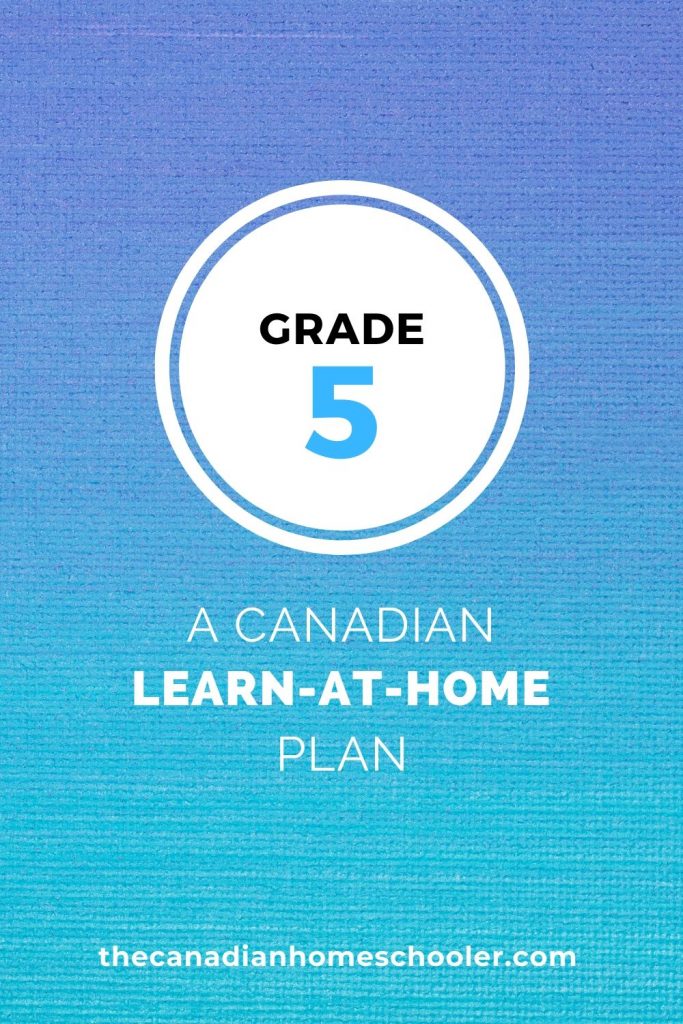 Grade 5 Learn-At-Home Plan – The Canadian Homeschooler