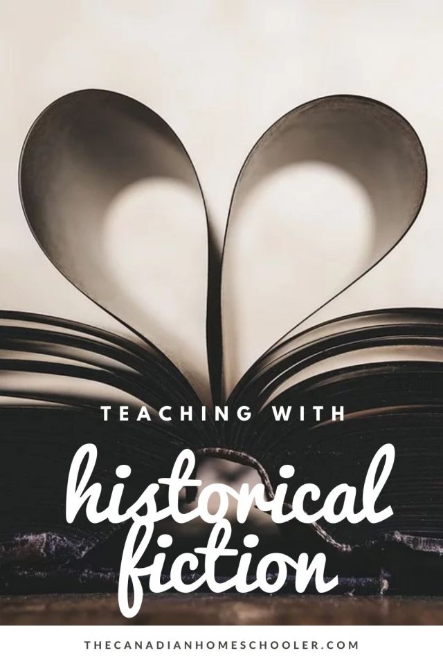 Teaching With Historical Fiction – The Canadian Homeschooler