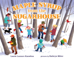Maple Syrup: An Everything You Need to Know Lesson Plan