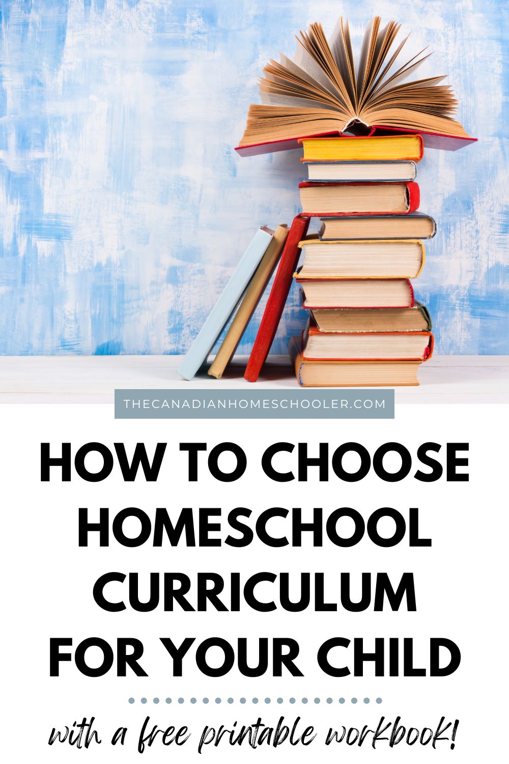 Our Learning | How to Choose Homeschool Curriculum For Your Child